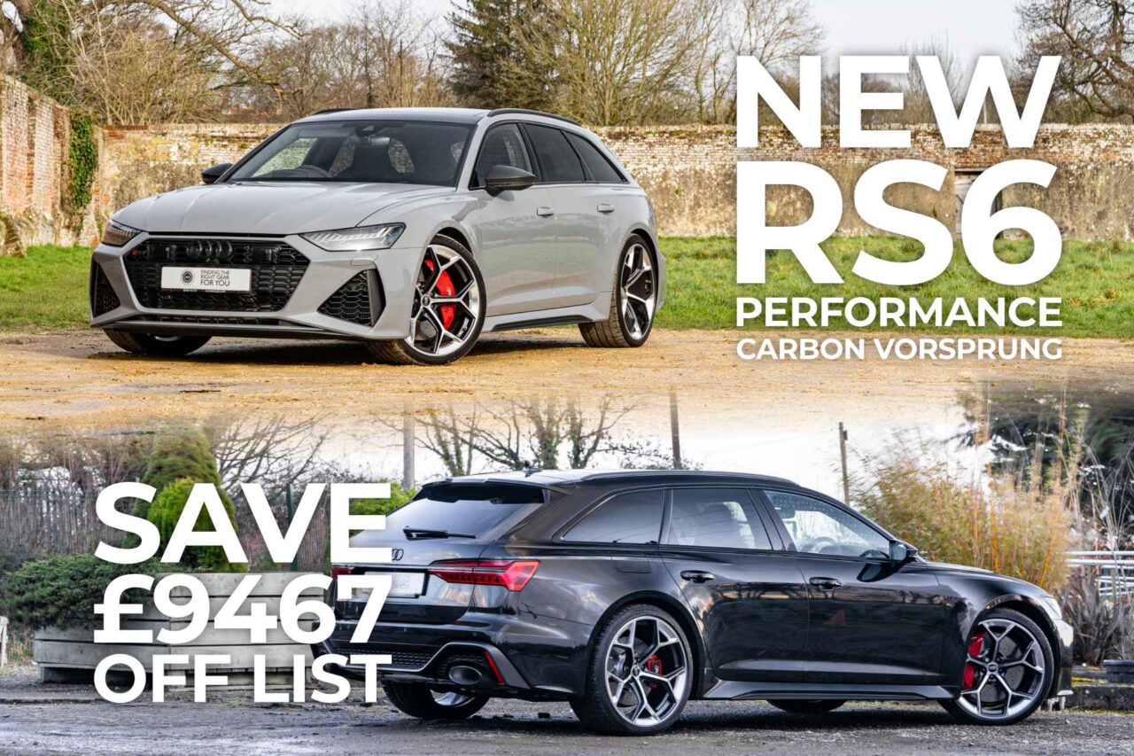 New Audi RS6 Performance Models | Save £9467 Off List Price